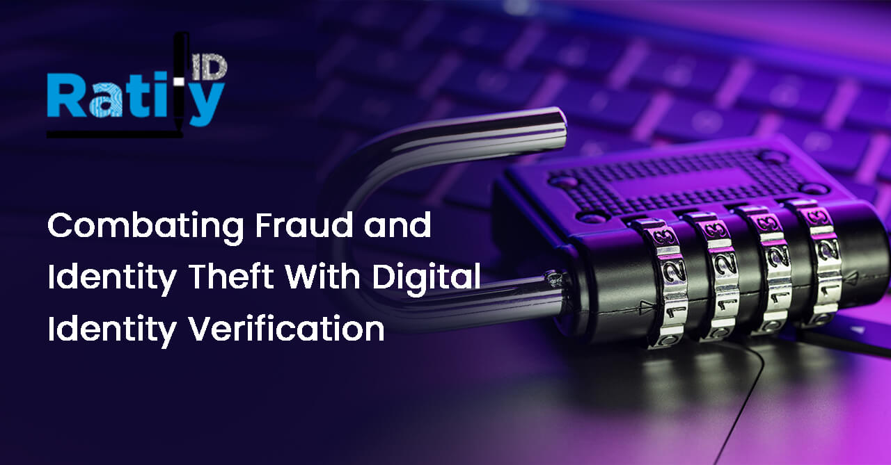Combating Fraud and Identity Theft With Digital Verification